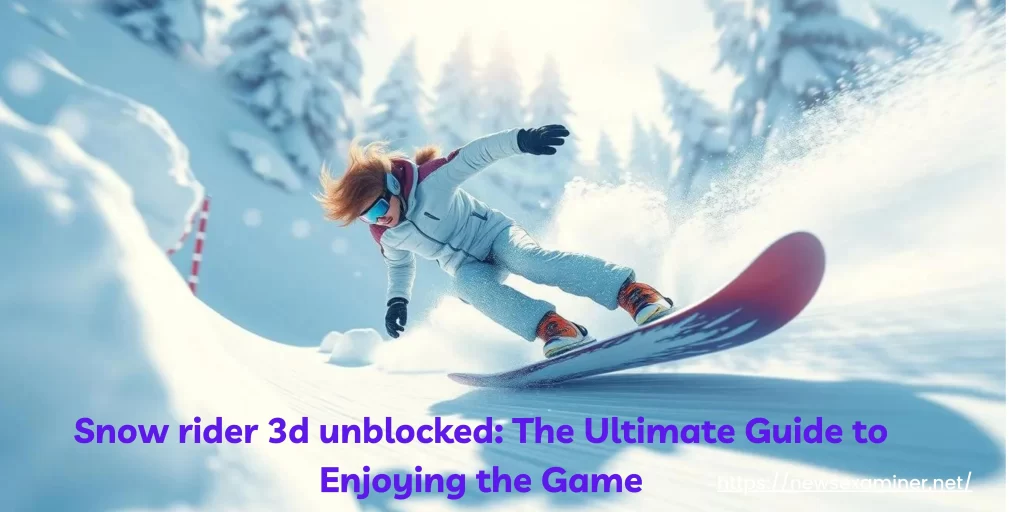 Snow rider 3d unblocked: The Ultimate Guide to Enjoying the Game - The ...